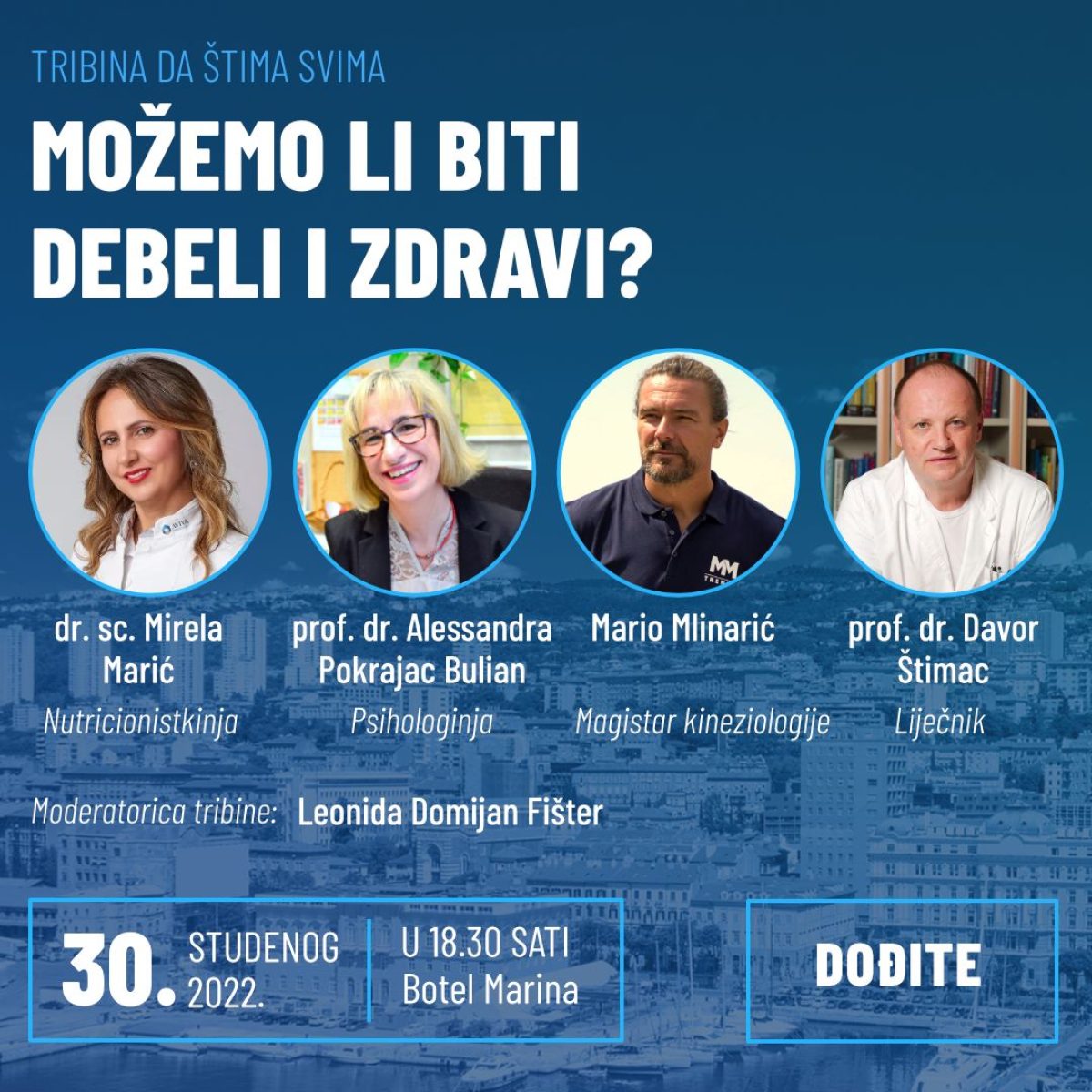 Najdeblja smo nacija u Europi! U botelu Marina će se održati tribina ...
