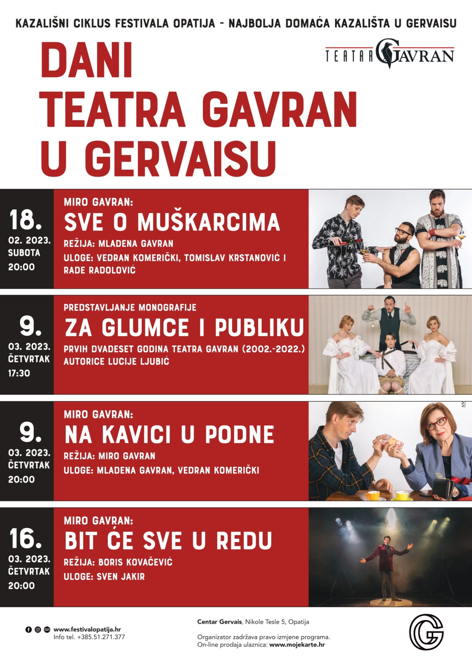 Festival Opatija organizira Dane Teatra Gavran u Gervaisu; Pripremljen ...