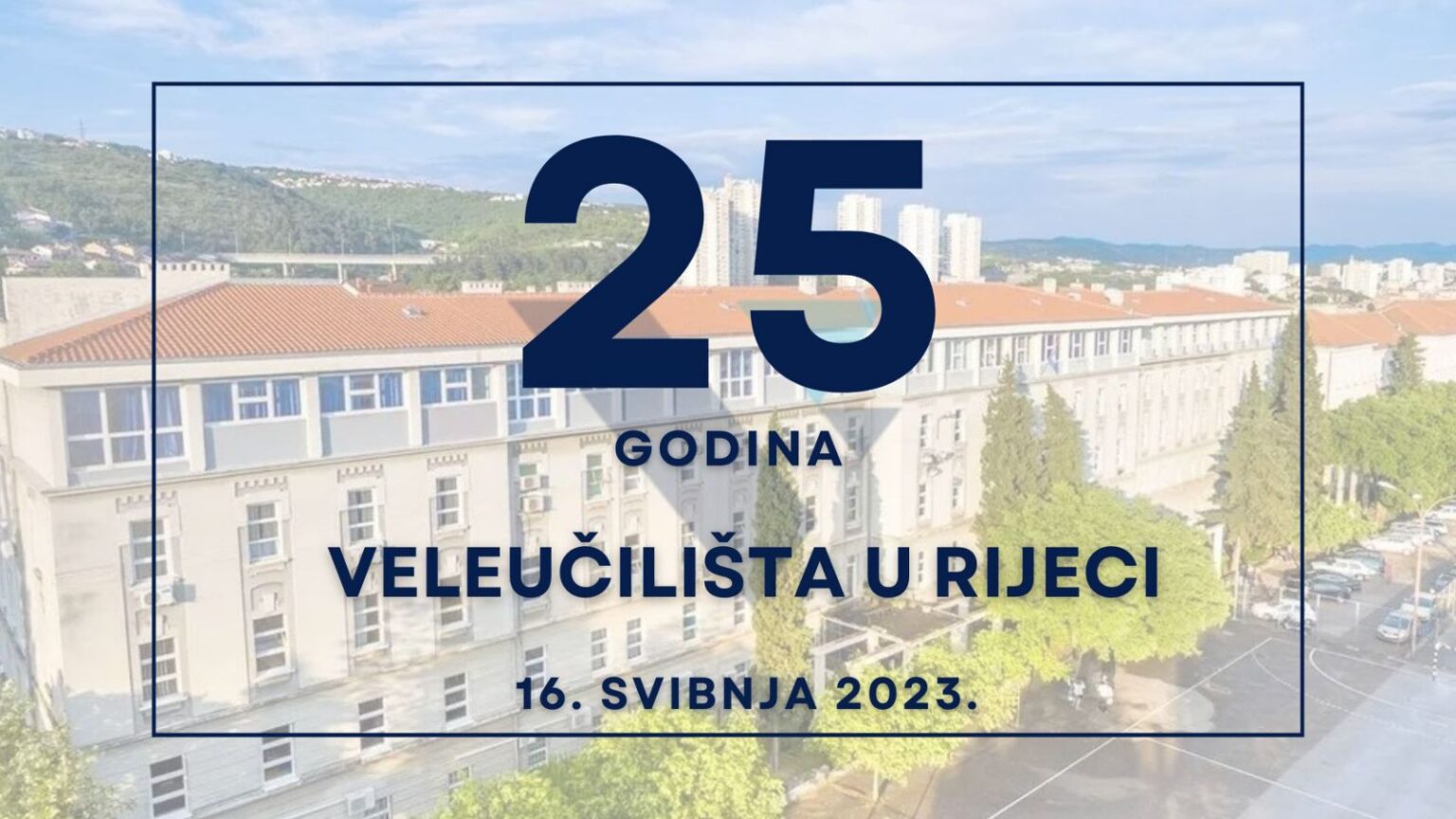 Raznolik program pripremljen radi obilježavanja 25. obljetnice osnutka Veleučilišta u Rijeci ...