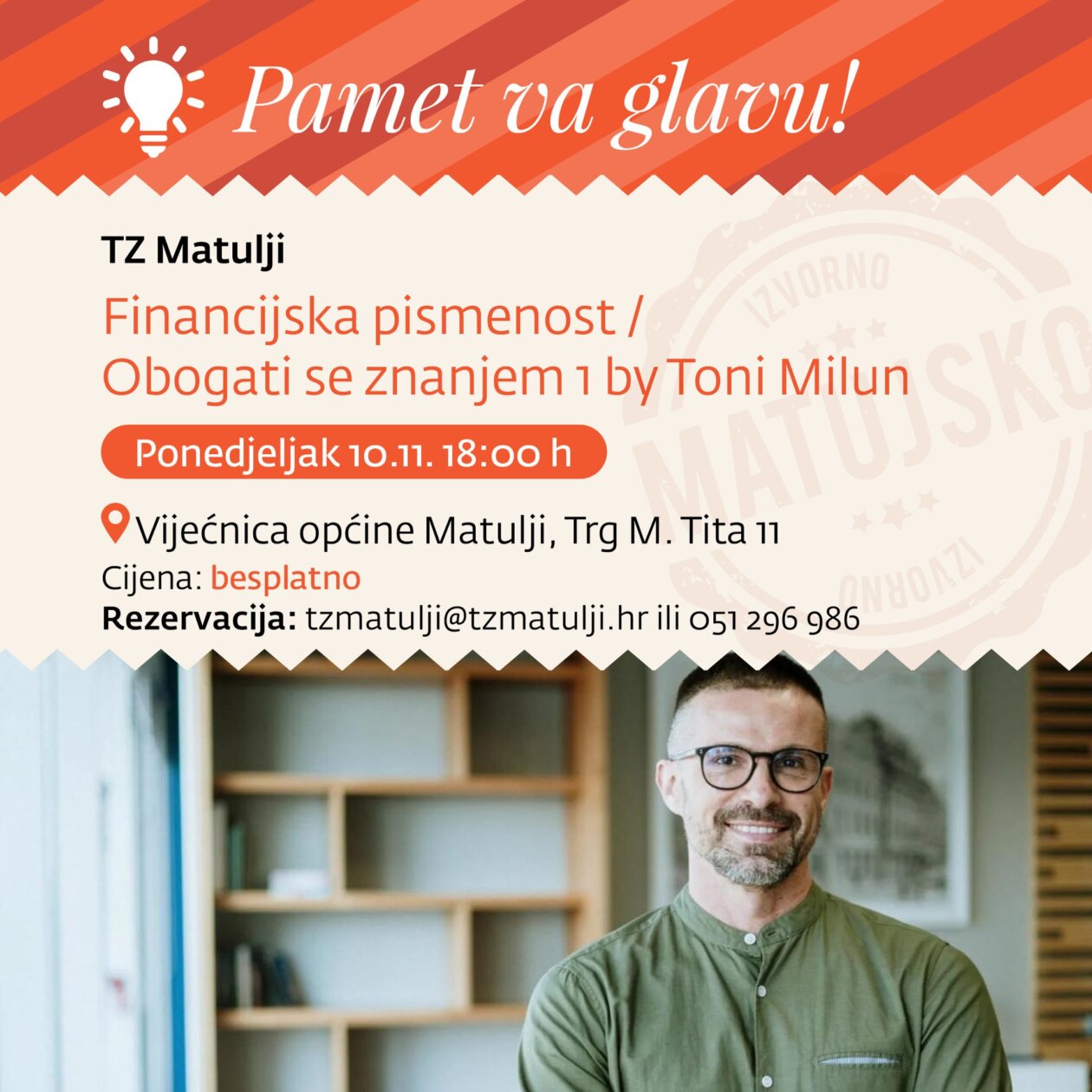 Toni Milun dolazi u Matulje; Održat će predavanje o financijskoj ...